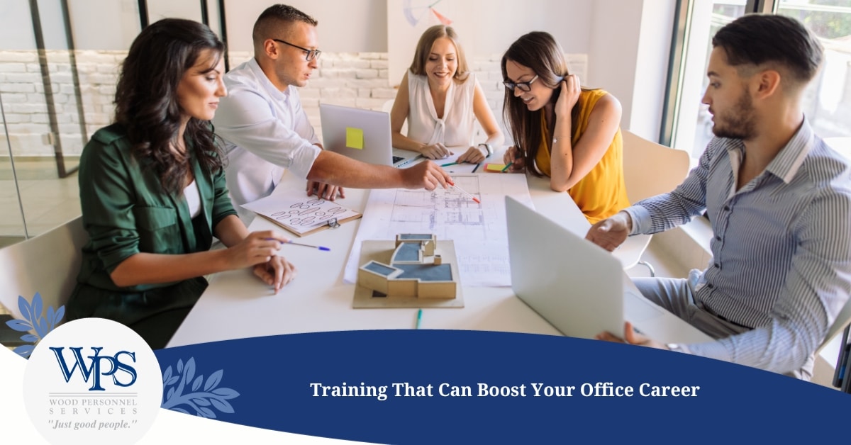 Trainings That Can Boost Your Office Career - Wood Personnel Services
